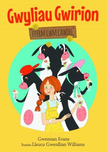 Fferm Cwm Cawdel: Gwyliau Gwirion Fferm Cwm Cawdel by Gwennan Evans ...