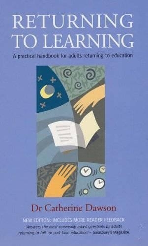 Returning To Learning, 2nd Edition by Catherine Dawson | Waterstones