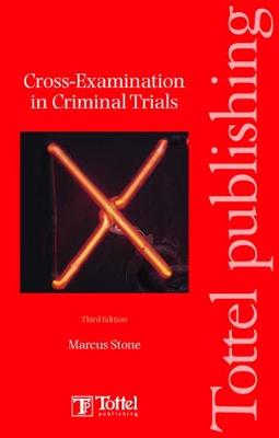 Cross-examinations in Criminal Trials by Marcus Stone | Waterstones