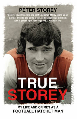 True Storey by Peter Storey | Waterstones