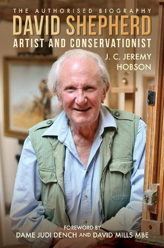 David Shepherd by J. C. Jeremy Hobson, Judi Dench | Waterstones