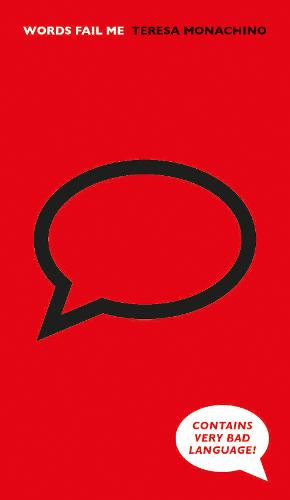 Words Fail Me by Teresa Monachino | Waterstones