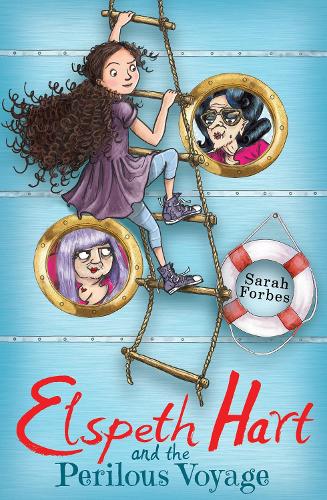 Elspeth Hart and the Perilous Voyage by Sarah Forbes, James Brown ...