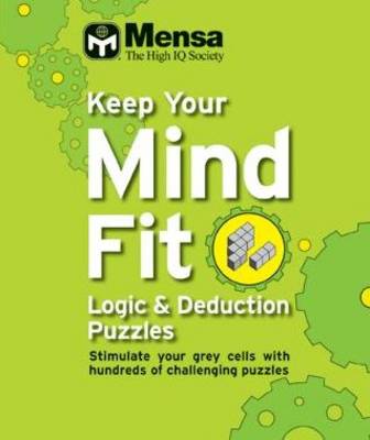 Keep Your Mind Fit Mini 4 : Logic and Deduction Puzzles by Mensa ...