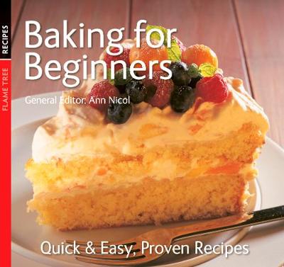 Baking for Beginners by Ann Nicol | Waterstones