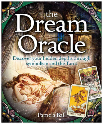 The Dream Oracle by Pamela Ball | Waterstones