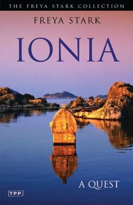 Ionia by Freya Stark | Waterstones