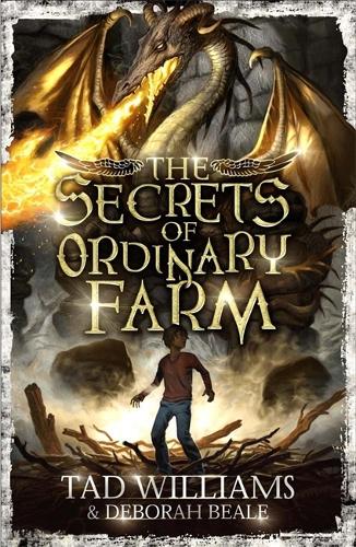 Ordinary Farm Adventures: The Secrets of Ordinary Farm by Tad Williams ...