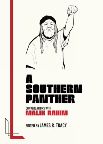 A Southern Panther by James R. Tracy, Malik Rahim | Waterstones