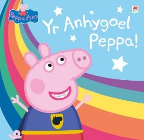 Peppa Pinc: Yr Anhygoel Peppa by Astley Baker Davies, Owain Sion ...