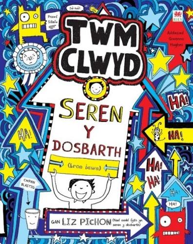 Cyfres Twm Clwyd: 8. Seren y Dosbarth by Liz Pichon, Gwenno Hughes ...