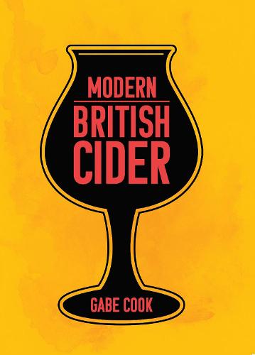 Modern British Cider by Gabe Cook | Waterstones