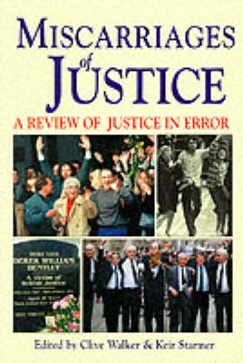 Miscarriages of Justice by Clive Walker, Keir Starmer | Waterstones