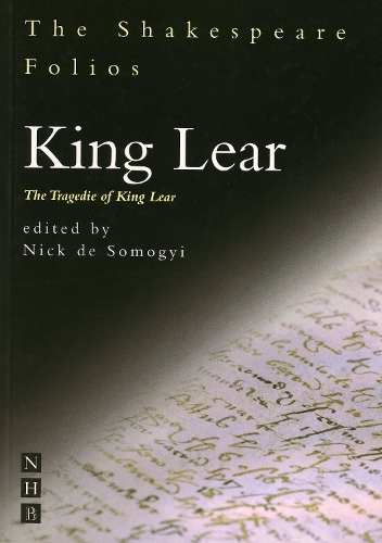 King Lear by William Shakespeare, Nick de Somogyi | Waterstones