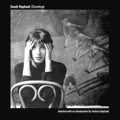 Drawings by Sarah Raphael, Frederic Raphael | Waterstones
