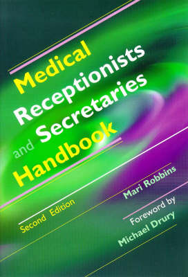 Medical Receptionists' and Secretaries' Handbook by Mari Robbins ...