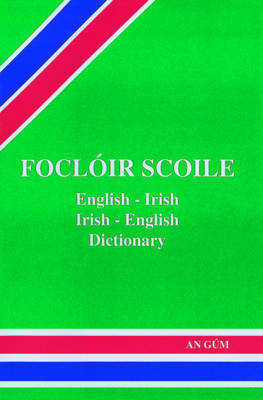 Focloir Scoile by An Gum | Waterstones