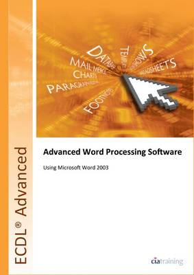 ECDL Advanced Syllabus 2.0 Module AM3 Word Processing Using Word 2003 ...