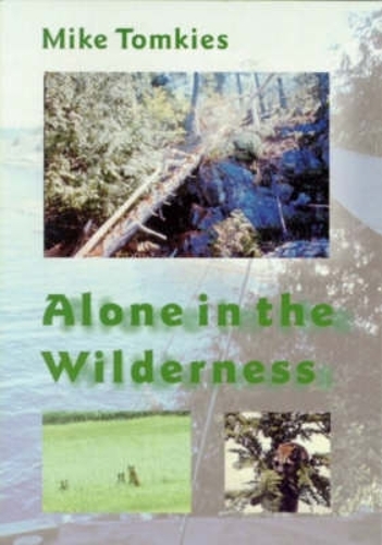 Alone in the Wilderness by Mike Tomkies | Waterstones