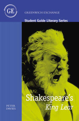 Student Guide to Shakespeare's "King Lear" by Peter Davies | Waterstones