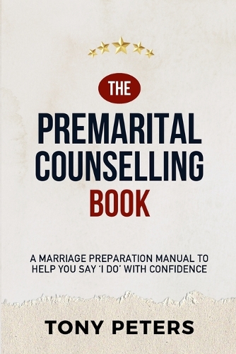 The Premarital Counselling Book By Tony Peters Waterstones