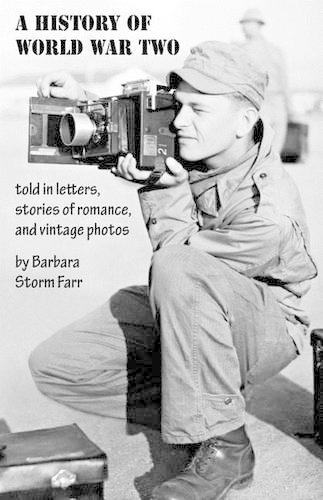 A History of World War Two told in letters, stories of romance, and ...