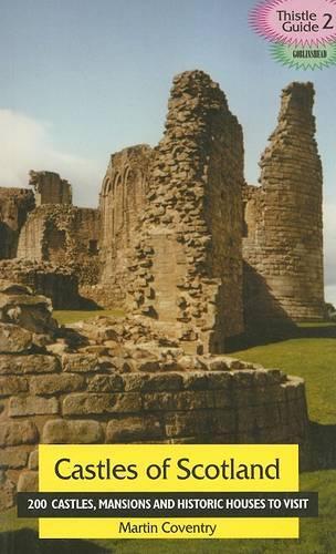 Castles of Scotland by Martin Coventry | Waterstones