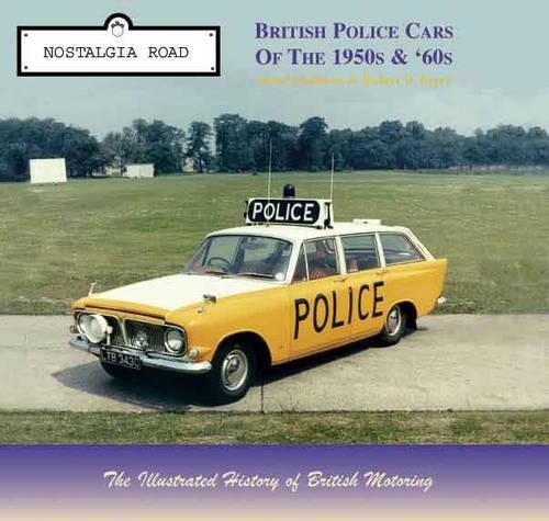 British Police Cars Of The 1950s & '60s by Robert Berry | Waterstones
