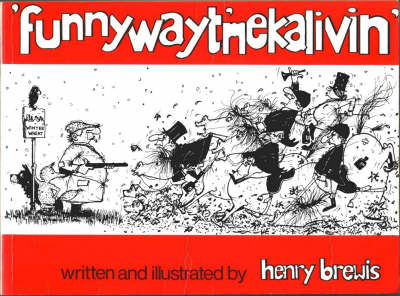 Funnywayt 'Mek' Alivin by Henry Brewis | Waterstones