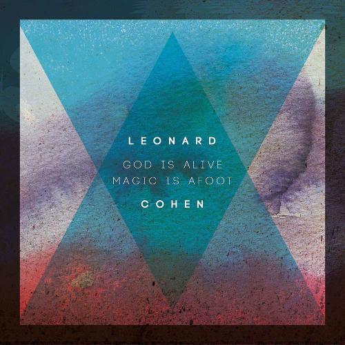God Is Alive Magic Is Afoot by Leonard Cohen | Waterstones
