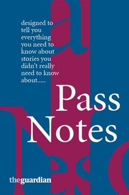 Pass Notes by The Guardian | Waterstones