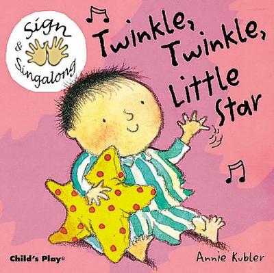 Twinkle, Twinkle, Little Star by Annie Kubler | Waterstones
