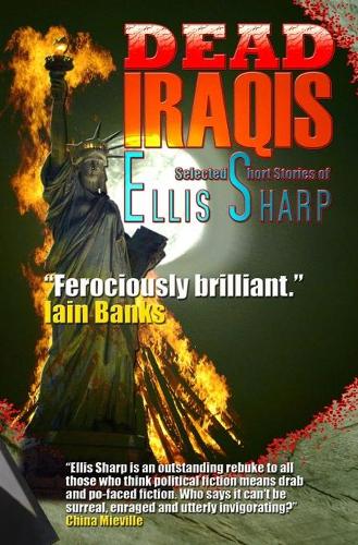 Dead Iraqis by Ellis Sharp | Waterstones