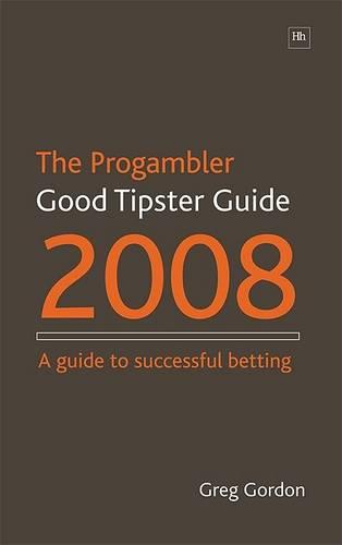 The Progambler Good Tipster Guide by Greg Gordon | Waterstones