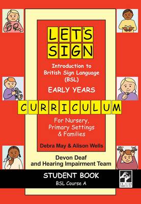 Let's Sign Introduction to British Sign Language (BSL) Early Years ...