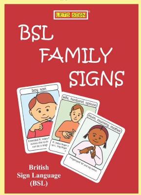 BSL FAMILY Signs: British Sign Language by Cath Smith | Waterstones