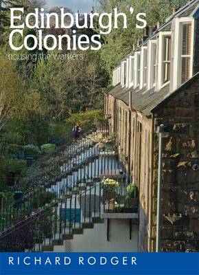 Edinburgh's Colonies by Professor Richard Rodger | Waterstones