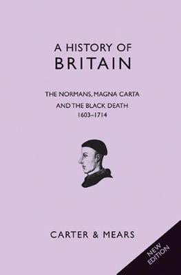 A History of Britain: Normans, Magna Carta and the Black Death, 1066 ...
