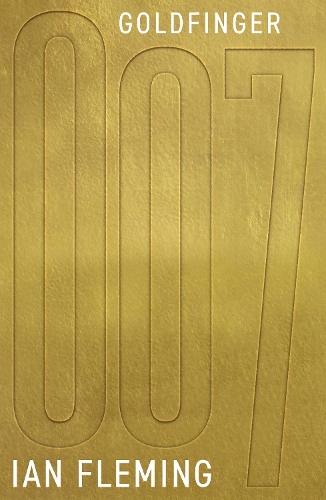 Goldfinger by Ian Fleming | Waterstones