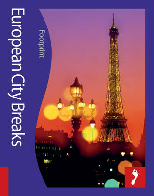 European City Breaks Footprint Activity & Lifestyle Guide by Footprint ...