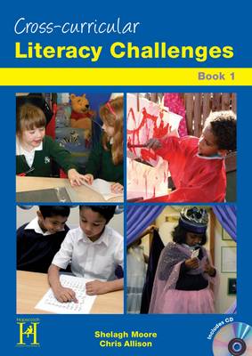 Cross- Curricular Literacy Challenges by Shelagh Moore, Christine ...