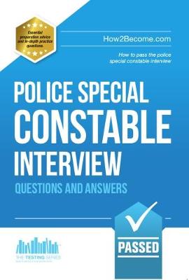 Police Special Constable Interview Questions and Answers by Richard ...