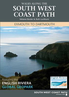 Walks Along the South West Coast Path by Melanie Border, Ruth Luckhurst ...