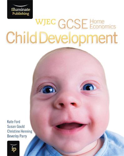 WJEC GCSE Home Economics - Child Development Student Book by Beverley ...