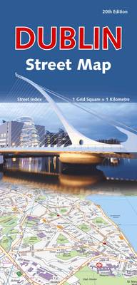 Dublin Street Map by Ordnance Survey Ireland | Waterstones