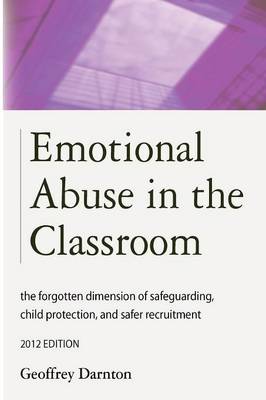 Emotional Abuse in the Classroom by Geoffrey Darnton | Waterstones