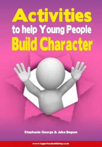Activities to Help Young People Build Character: Character-building ...