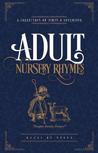 Adult Nursery Rhymes Humour Gift Book by Books by Boxer | Waterstones