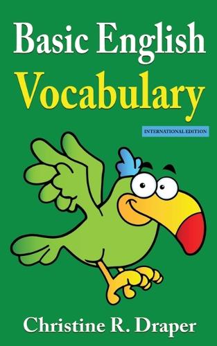 Basic English Vocabulary by Christine R Draper | Waterstones