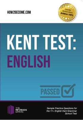Kent Test: English - Guidance and Sample Questions and Answers for the ...